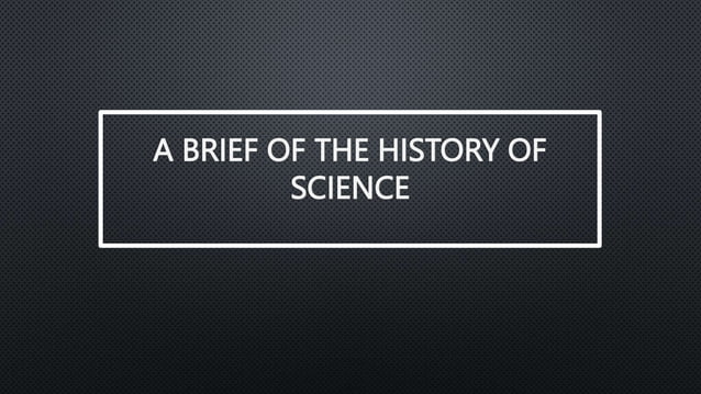 A Brief History of Science.pptx