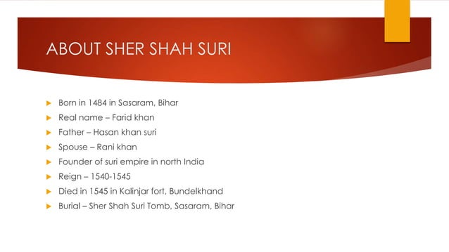 A brief history of sher shah suri and empire durgesh kumar sasaram | PPTX