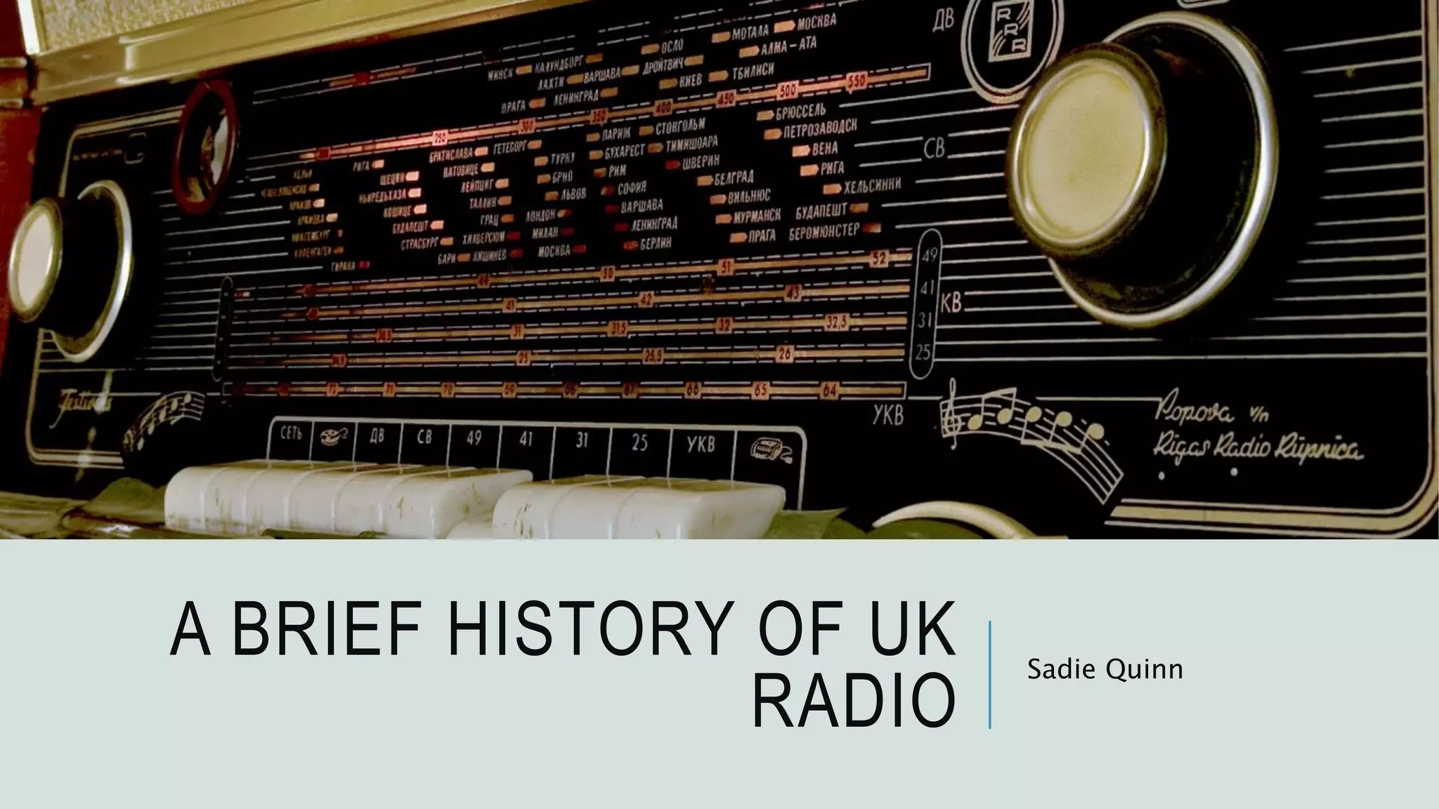A brief history of uk radio | PPTX