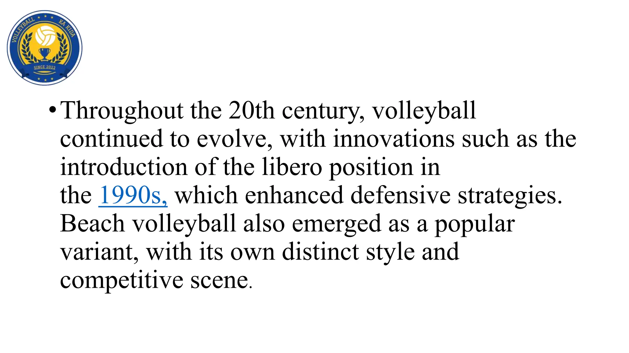 A brief history of Volleyball | PPTX