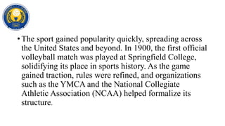 A brief history of Volleyball | PPTX