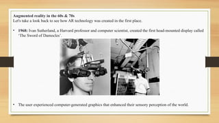 History of Augmented Reality and Virtual reality | PPTX