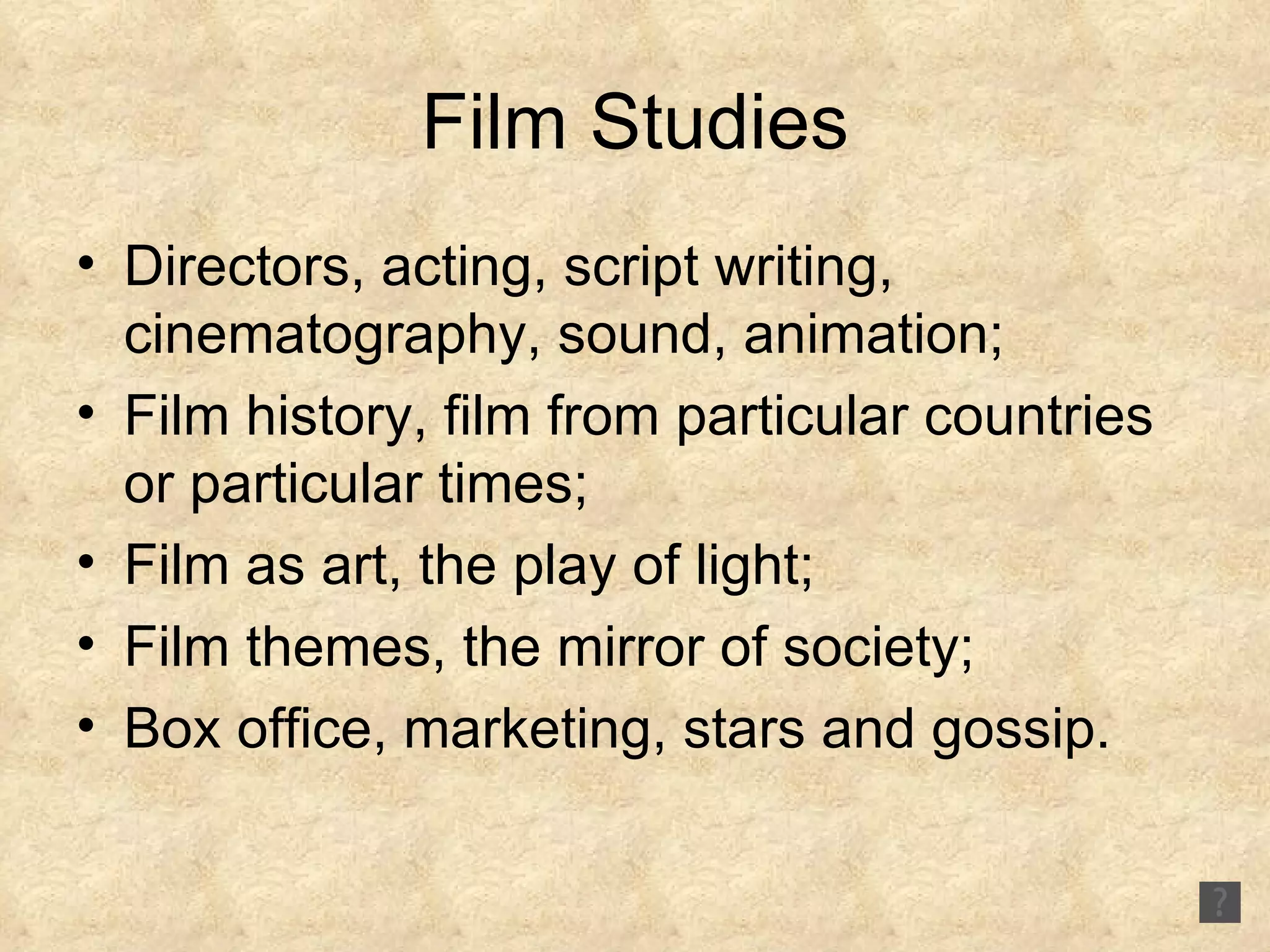 A briefing on film and media studies | PPT