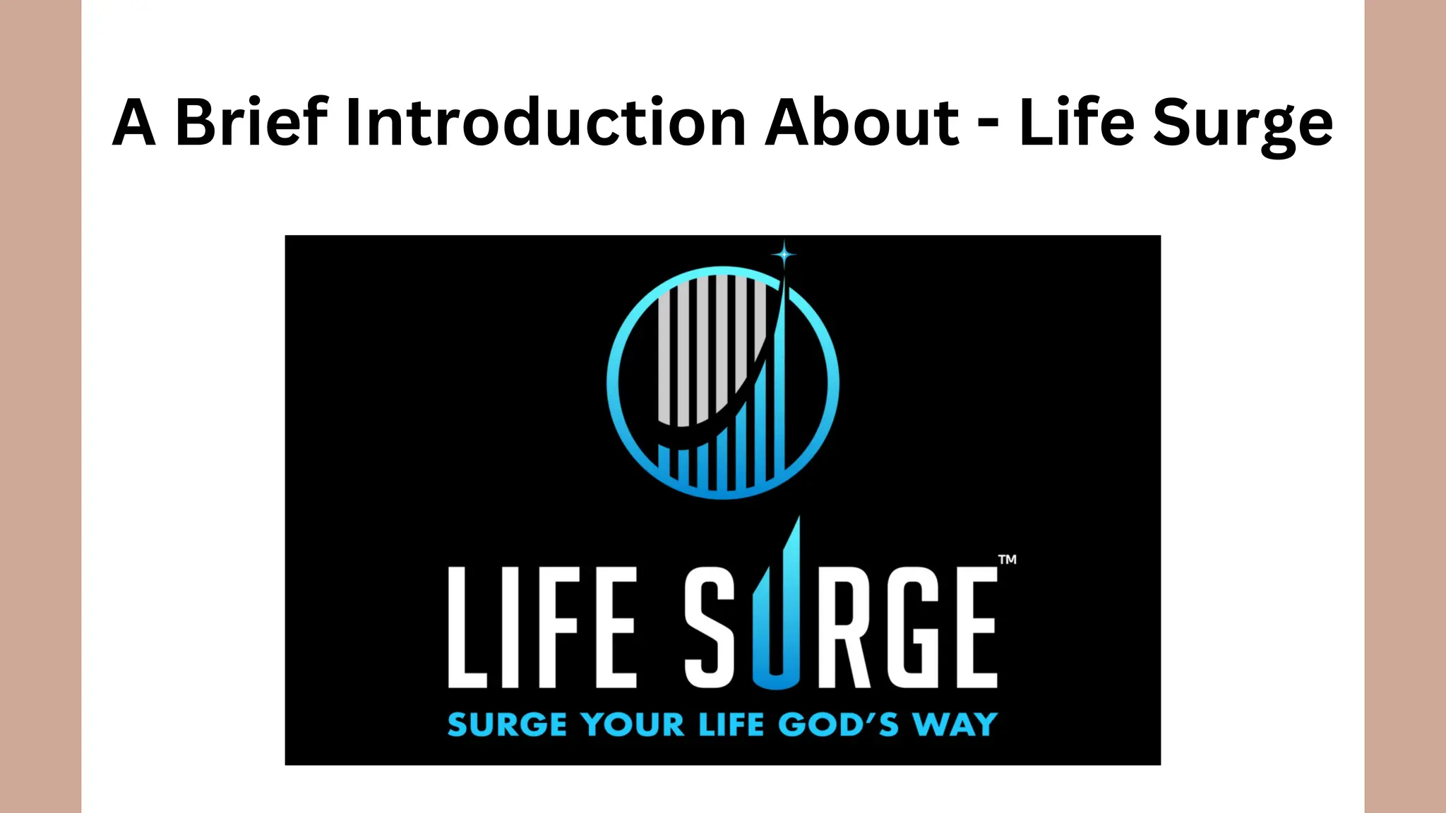 A Brief Introduction About - Life Surge | PPT