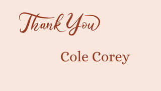 A Brief Introduction About Cole Corey | PPT