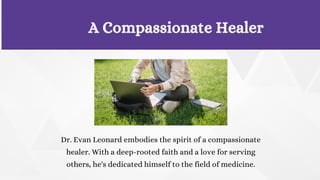 A Brief Introduction About Dr Evan Leonard | PDF