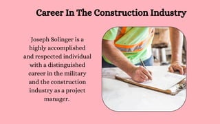 A Brief Introduction About Joseph Solinger | PPT