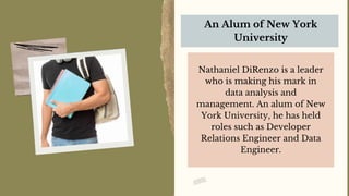 A Brief Introduction About Nathaniel DiRenzo | PPT