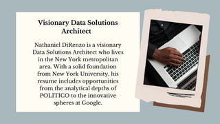 A Brief Introduction About Nathaniel DiRenzo | PPT