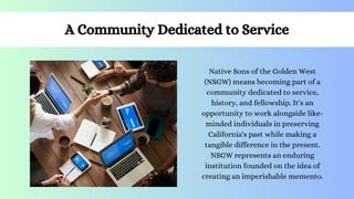 A Brief Introduction About Native Sons of the Golden West | PPT