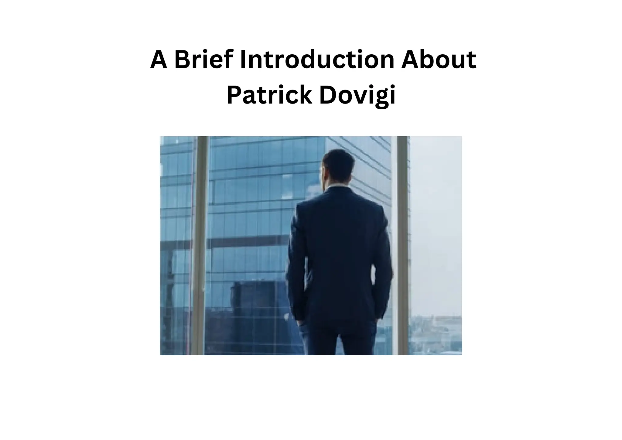 A Brief Introduction About Patrick Dovigi | PDF