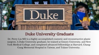 A Brief Introduction About Perry Liu MD | PDF