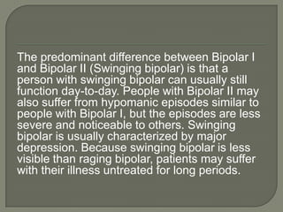 A brief introduction to bipolar i and bipolar ii disorder | PPT