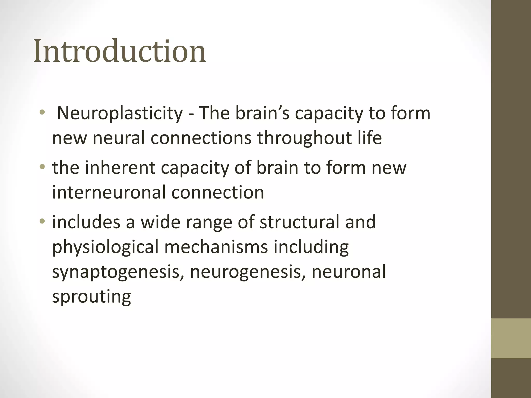 A brief introduction to NEUROPLASTICITY | PPTX