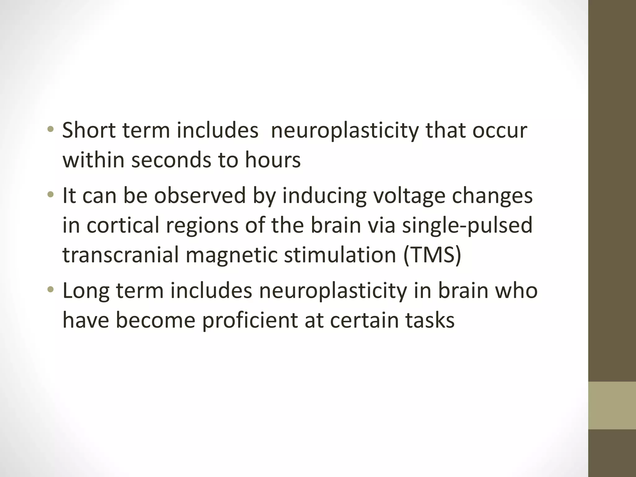 A brief introduction to NEUROPLASTICITY | PPTX