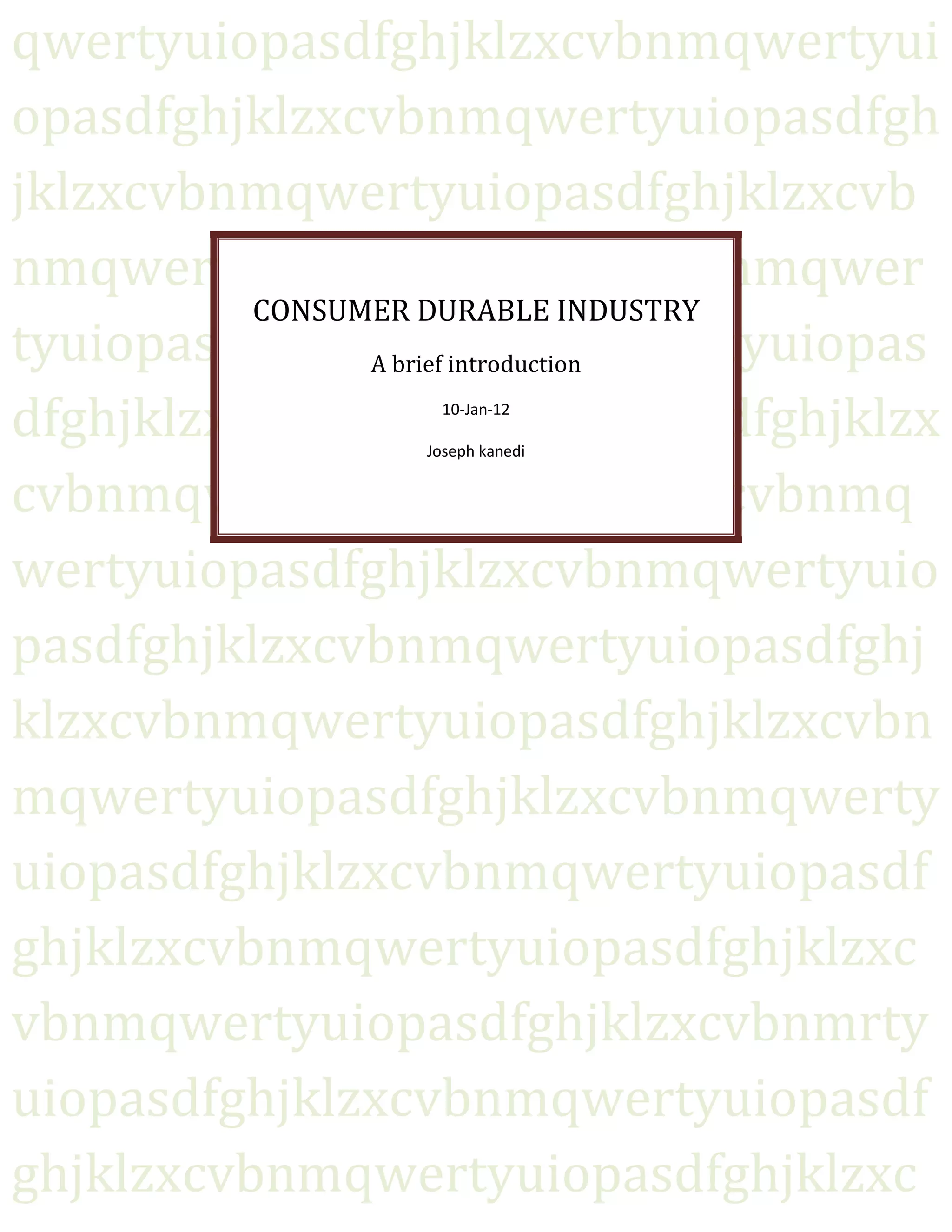 A brief introduction to the consumer durable industry | PDF | Consumer ...