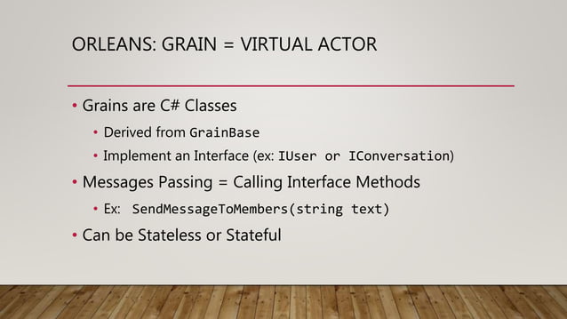 A Brief Intro to Microsoft Orleans | PPTX