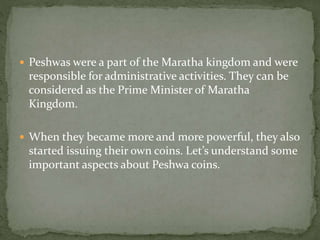 A Brief Look at Coins of Peshwa | PPTX
