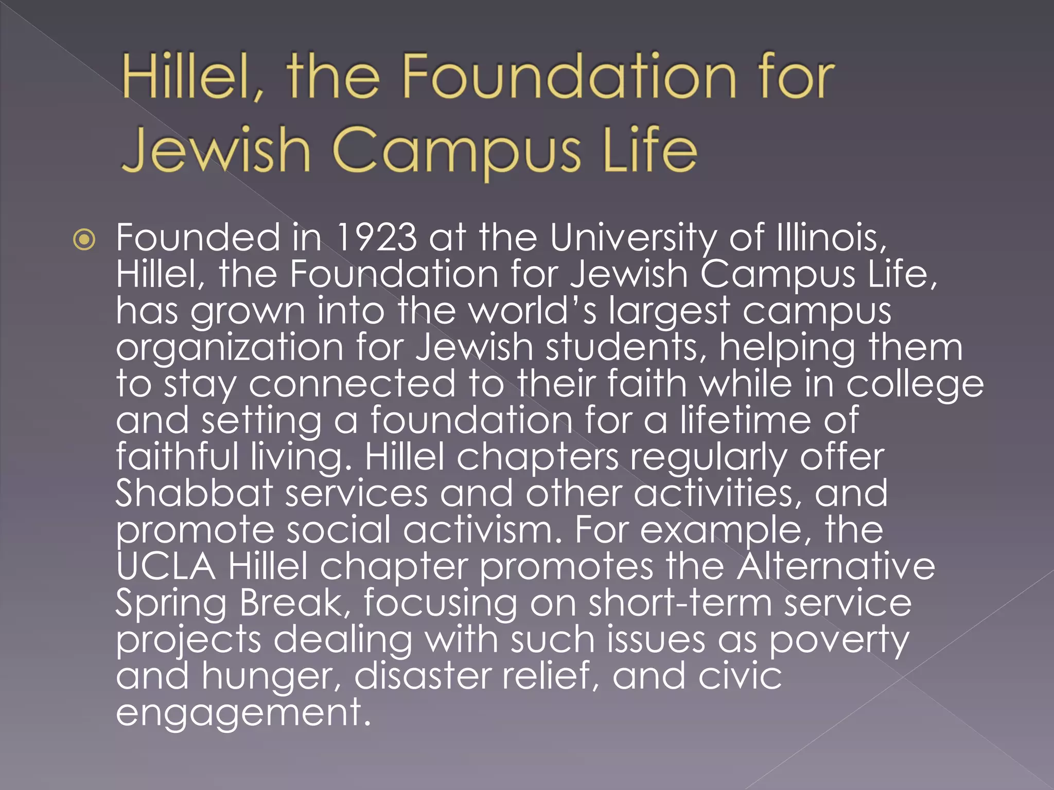 A Brief Look at Hillel, the Foundation for Jewish Campus Life | PPT
