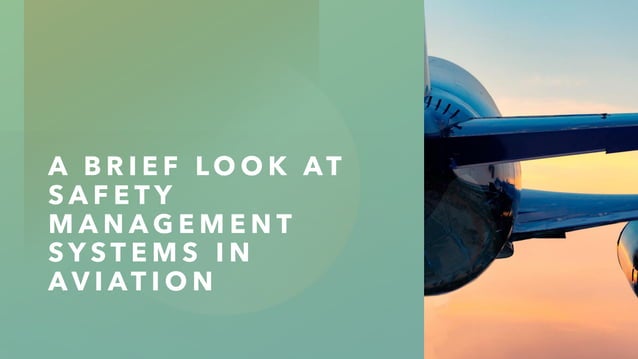 A Brief Look at Safety Management Systems in Aviation | PDF | Air ...