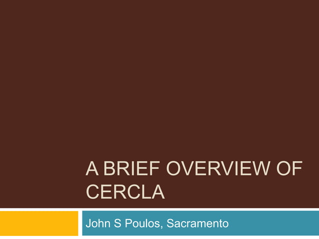 A Brief Overview of CERCLA | PPT
