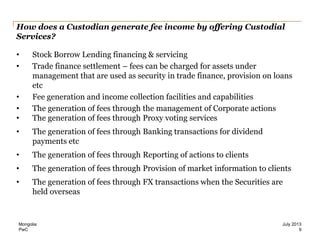 04.07.2013 A brief overview of custody services, Robert Rooks | PDF