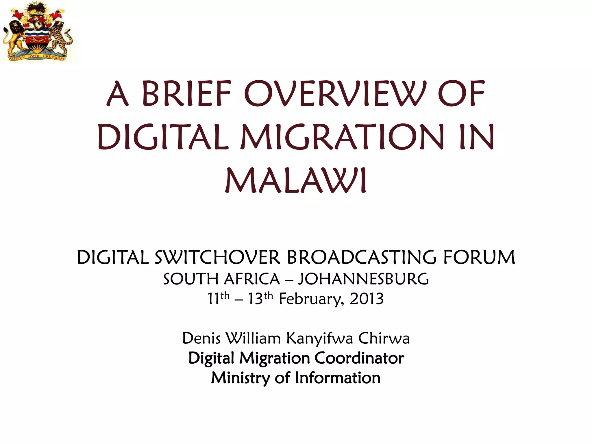 A Brief Overview of Digital Migration in Malawi | PPT