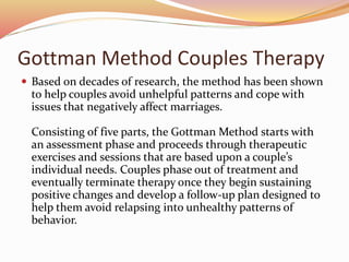 A Brief Overview of Gottman Method Couples Therapy | PPTX