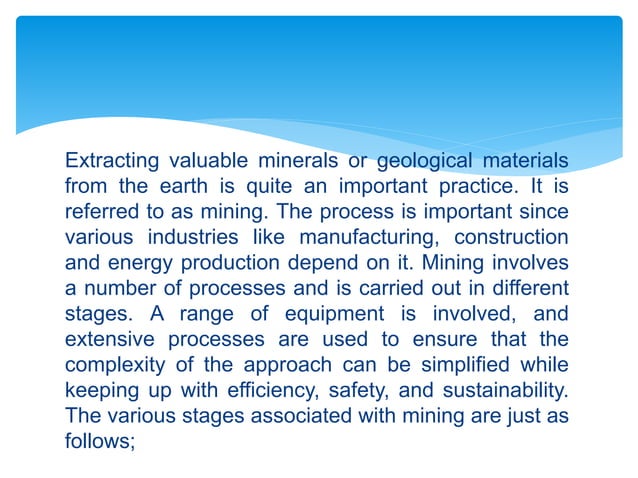 A brief overview of the process of mineral mining.pptx