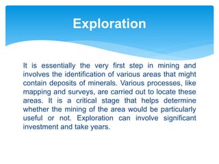 A brief overview of the process of mineral mining.pptx