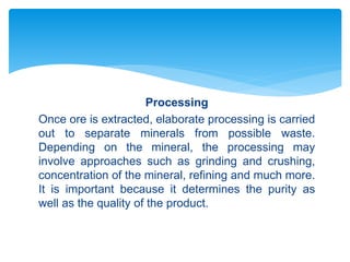 A brief overview of the process of mineral mining.pptx