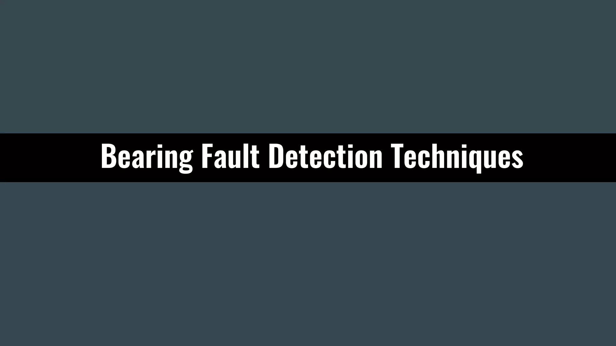 A Brief Presentation On Bearing Fault Detection Techniques .pdf | Physics | Science