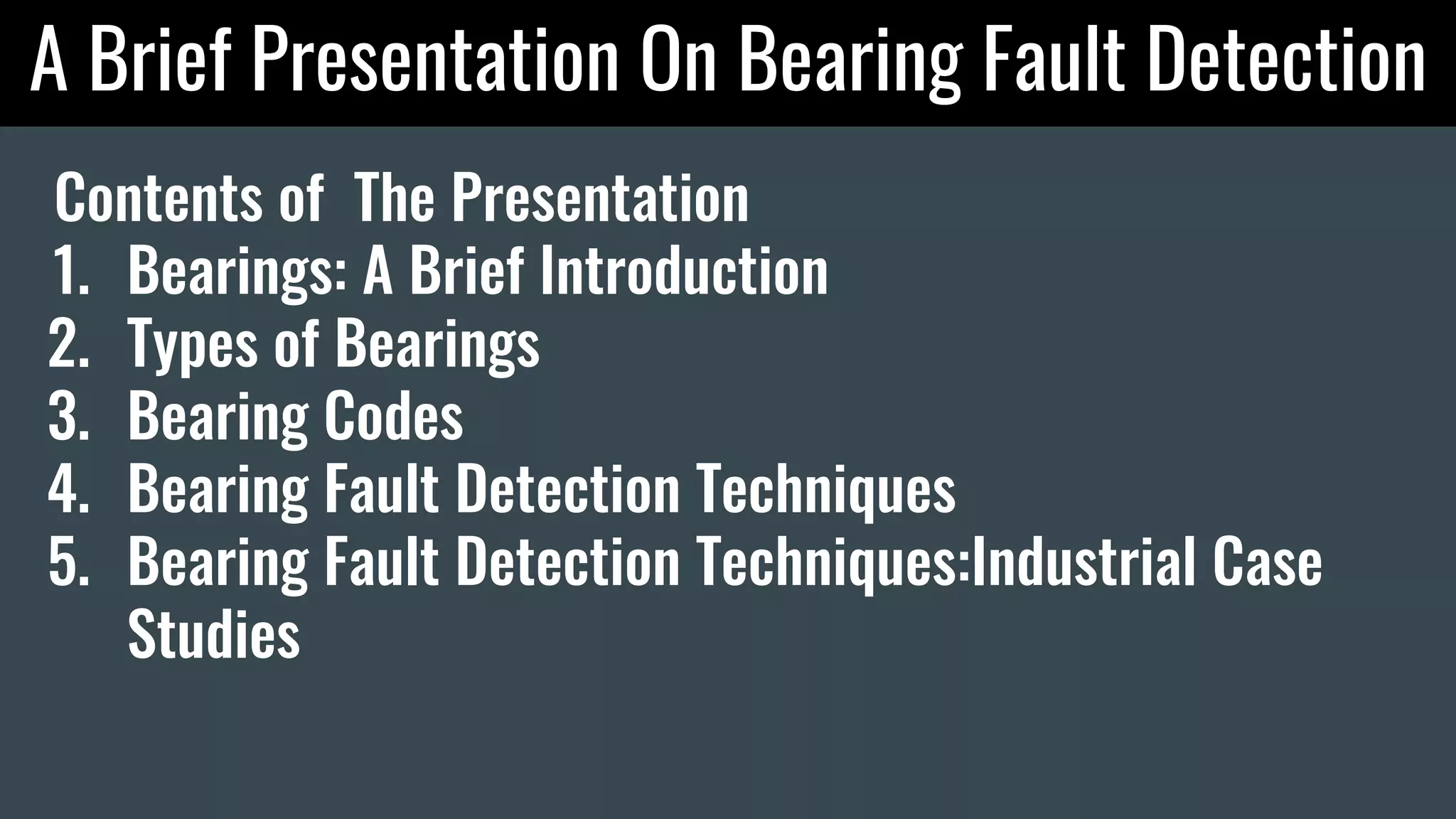 A Brief Presentation On Bearing Fault Detection Techniques .pdf