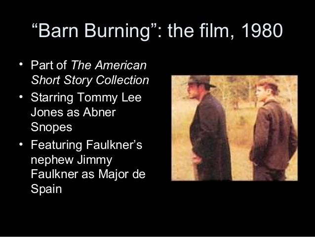 A brief touch on William Faulkner's Barn Burning