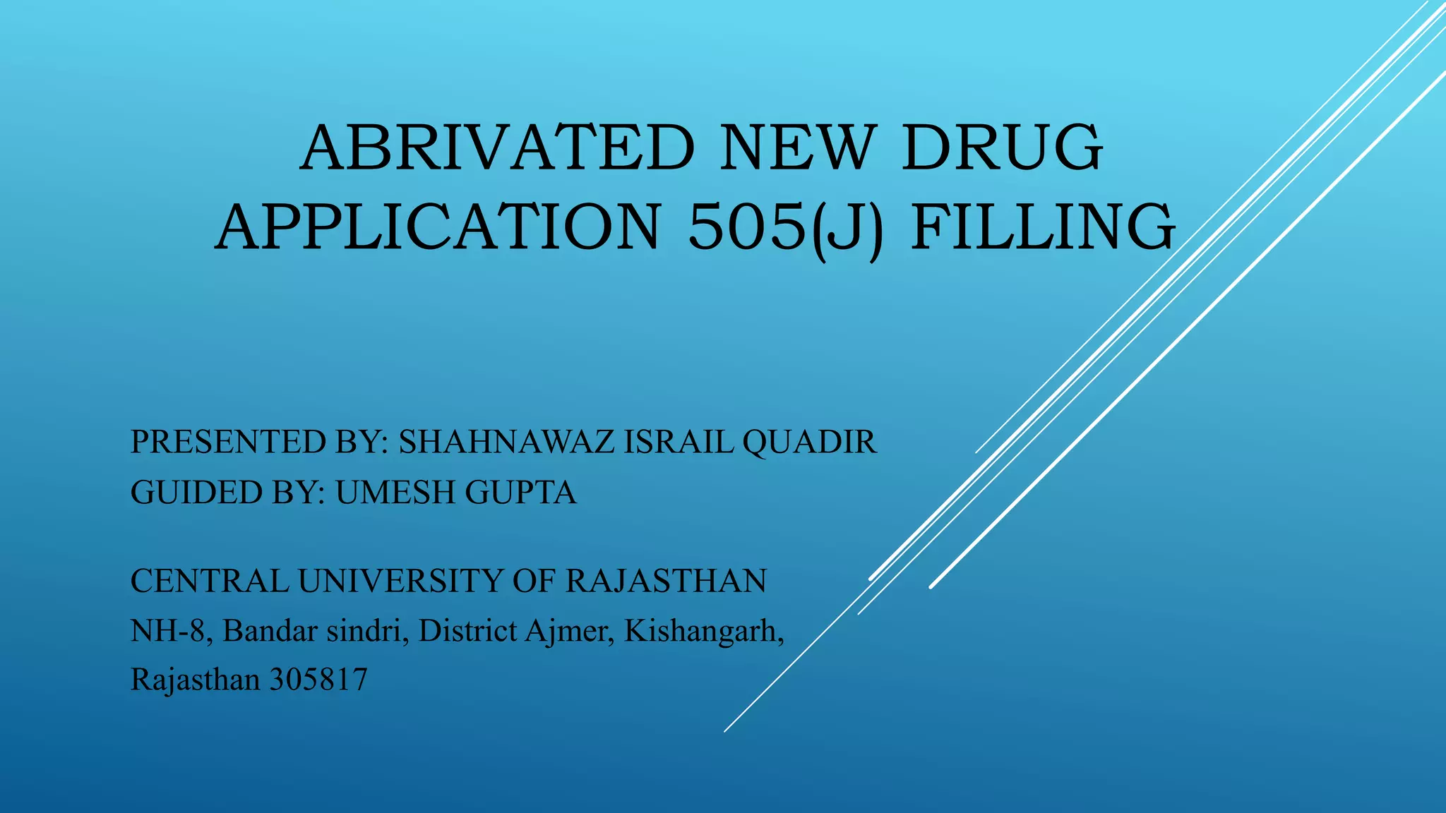 Abriviated new drug application 505(j) filling | PPTX