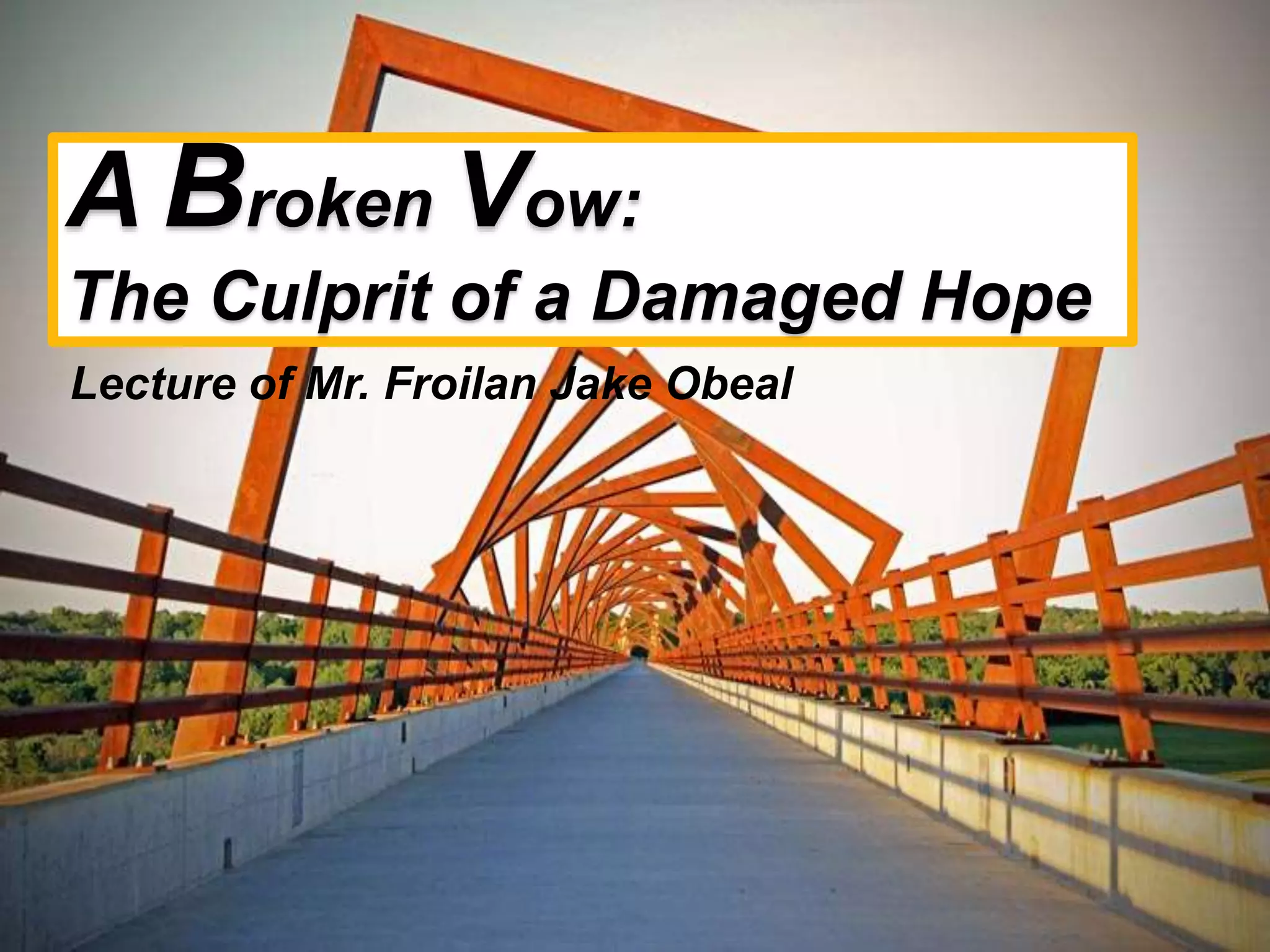 A broken vow | PPTX