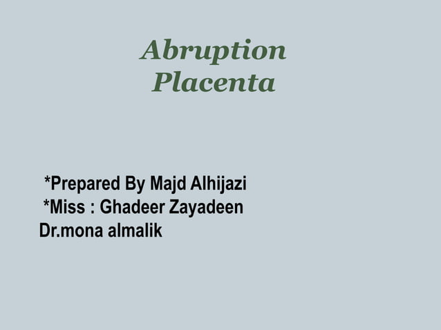 Abruption Placenta And Placenta Previa Pptx