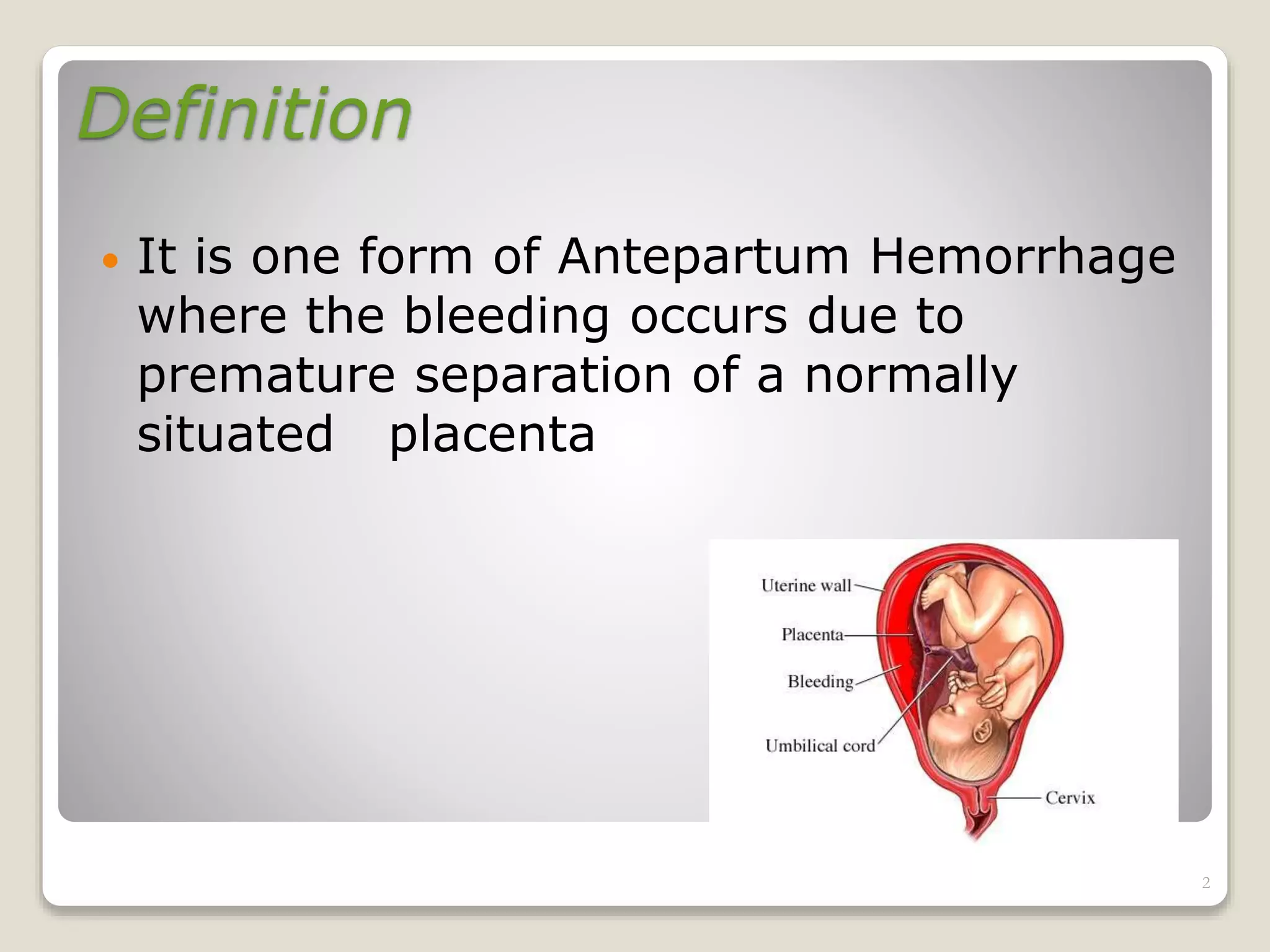 Abruptio placenta- Define, cause, sign and symptoms, Risk Factors ...