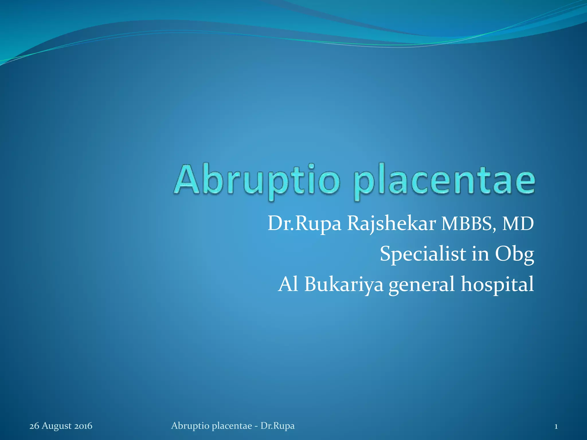 Abruptio placentae | PPTX