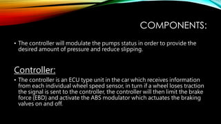 Anti-Lock Braking System (ABS) - An Overview | PPT