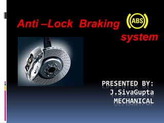 ANTI LOCK BRAKING SYSTEM | PPT