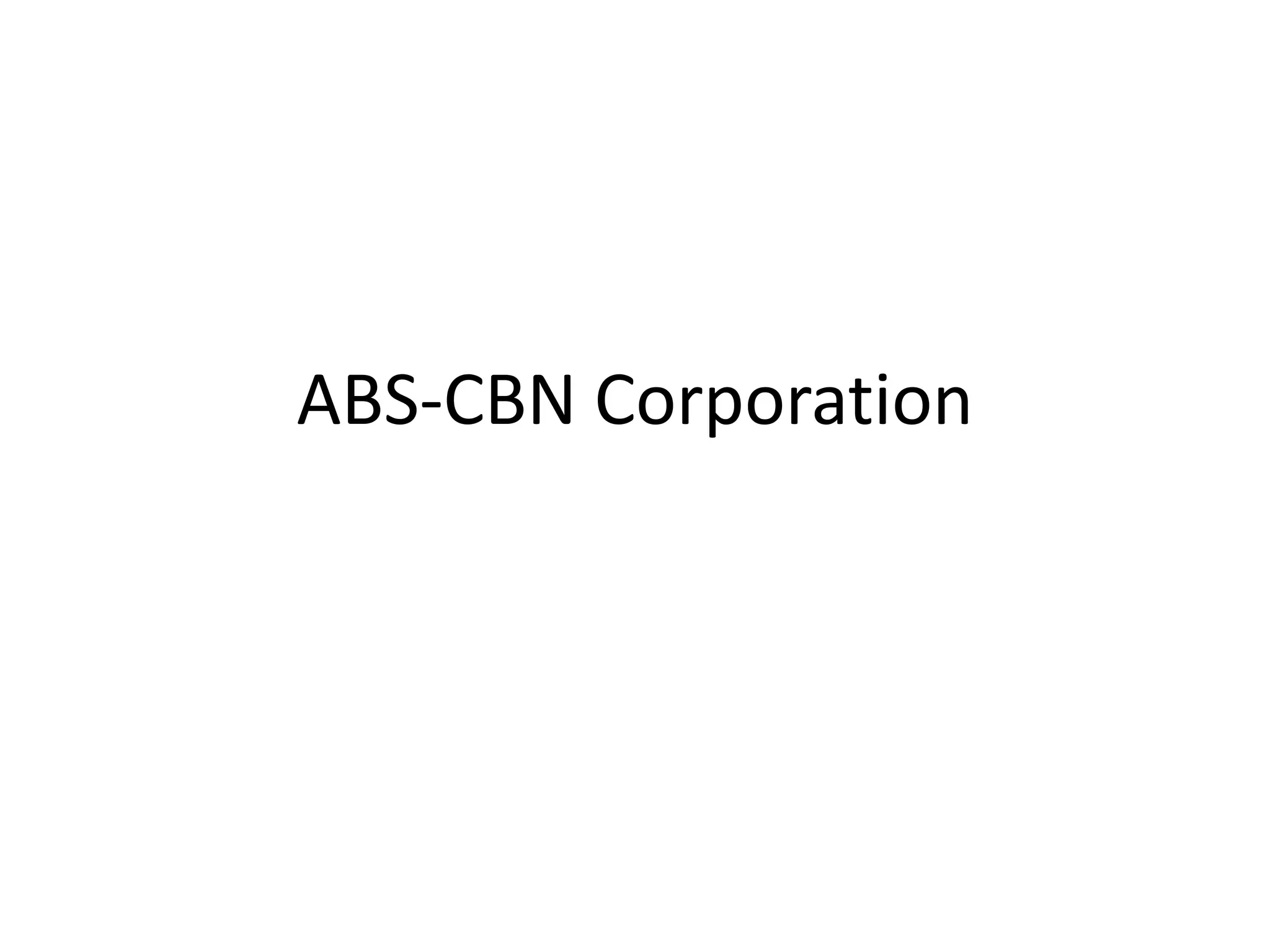 Abs cbn corporation | PPTX