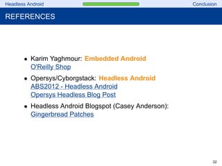 Headless Android Strikes Back! | PDF | Operating Systems | Computer Software and Applications