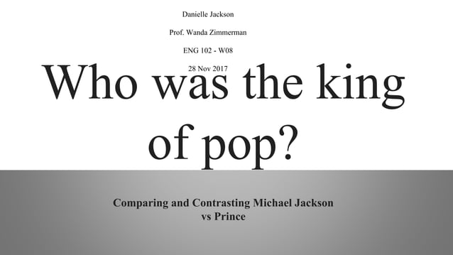 Jackson - MJ vs prince | PPTX | Contemporary Hits/Pop/Top 40 | Music