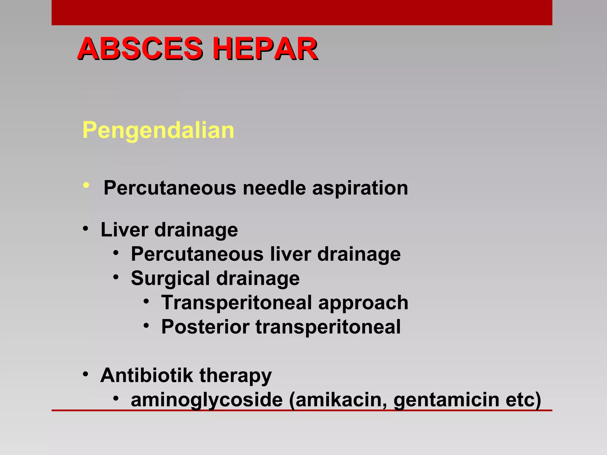 Absces Hepar - (Liver Abscess) | PPT | Digestive Disorders | Diseases ...