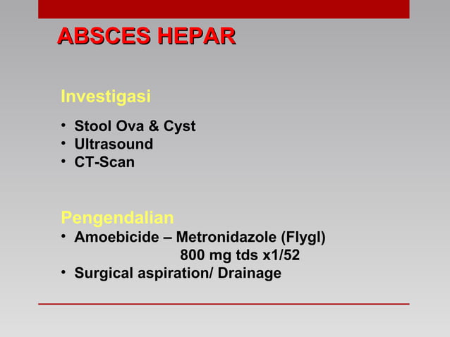 Absces Hepar - (Liver Abscess) | PPT