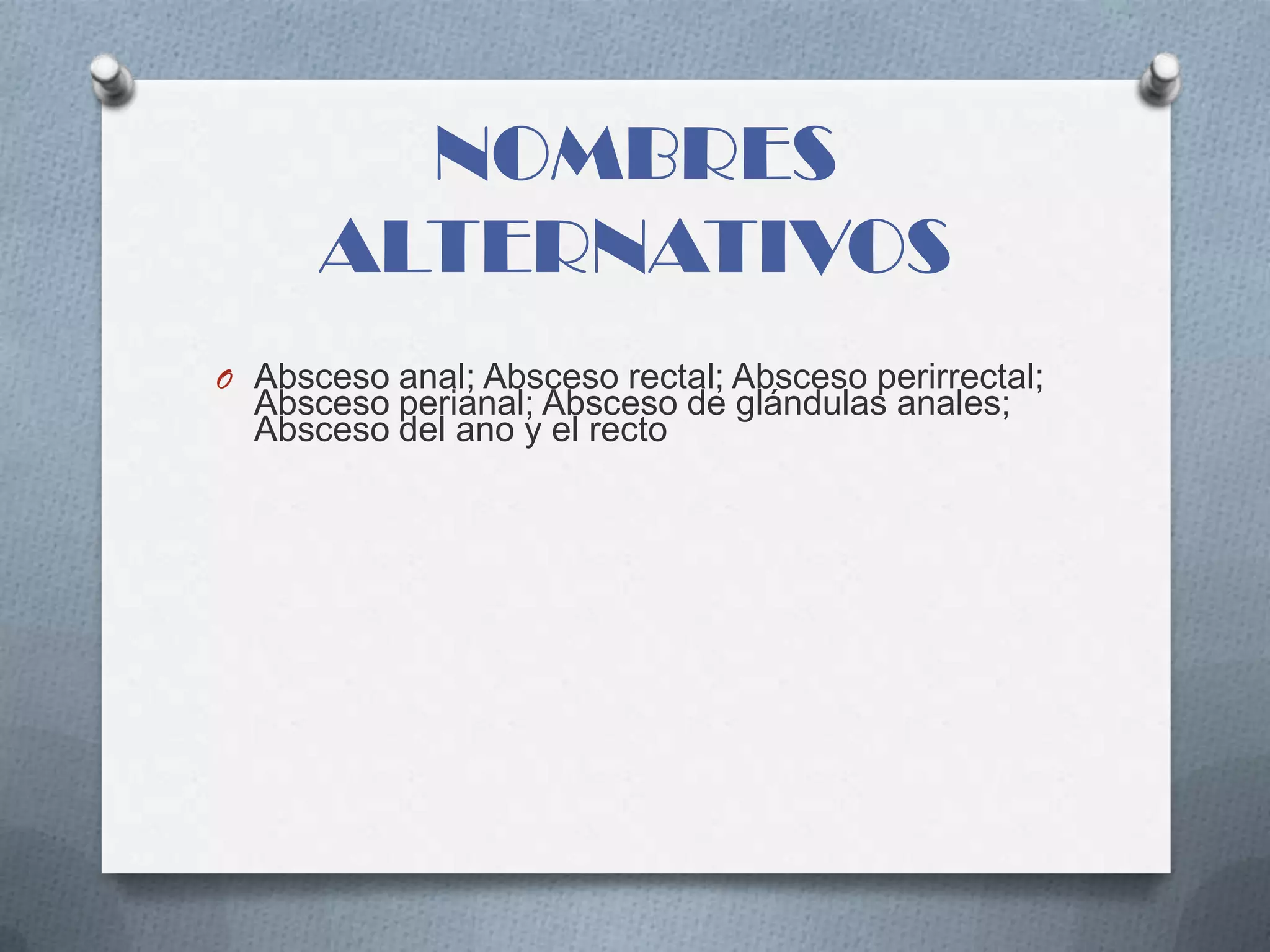 Prentacion Absceso anorrectal | PPT
