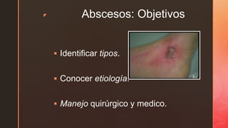 absceso completo PATOLOGIA Y TIPOS DE ABSCESOS.ppt