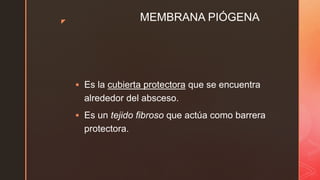 absceso completo PATOLOGIA Y TIPOS DE ABSCESOS.ppt