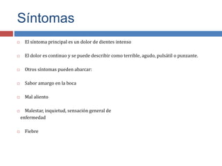 Absceso dentoalveolar agudo | PPTX